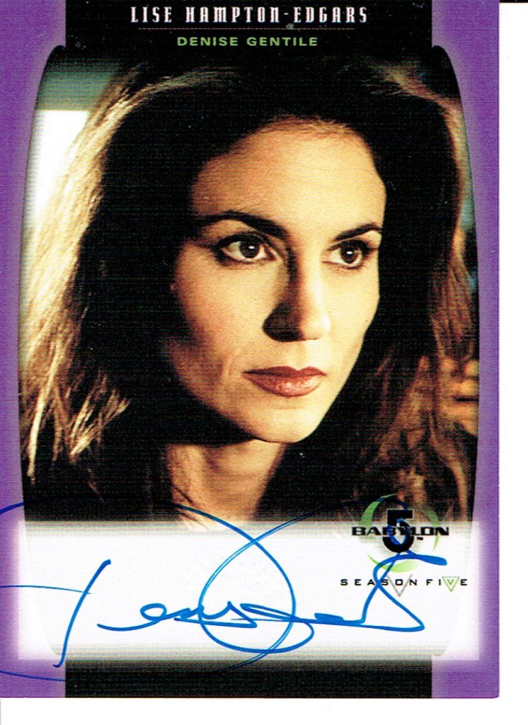 BABYLON 5 SEASON 5 AUTOGRAPH CARD A07 DENISE GENTILE AS LISA HAMPTON ...